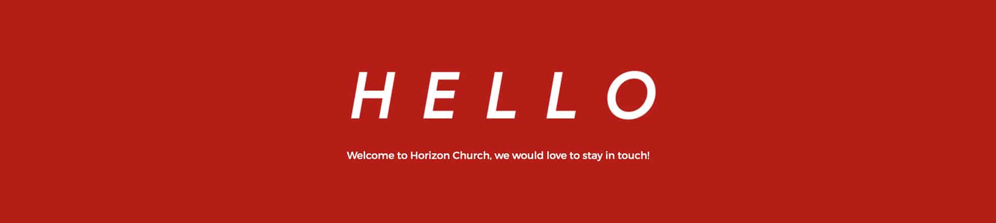 Hello | Horizon Church